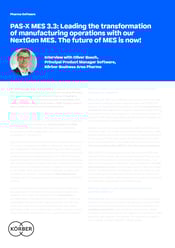 Körber Pharma | Software | PAS-X MES 3.3 Interview